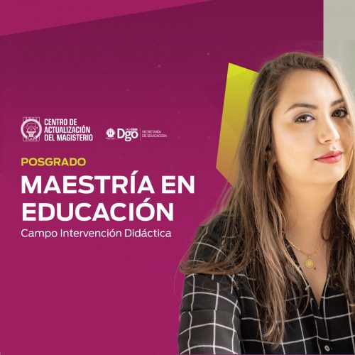 Maestría en Educación, Campo Intervención Didáctica